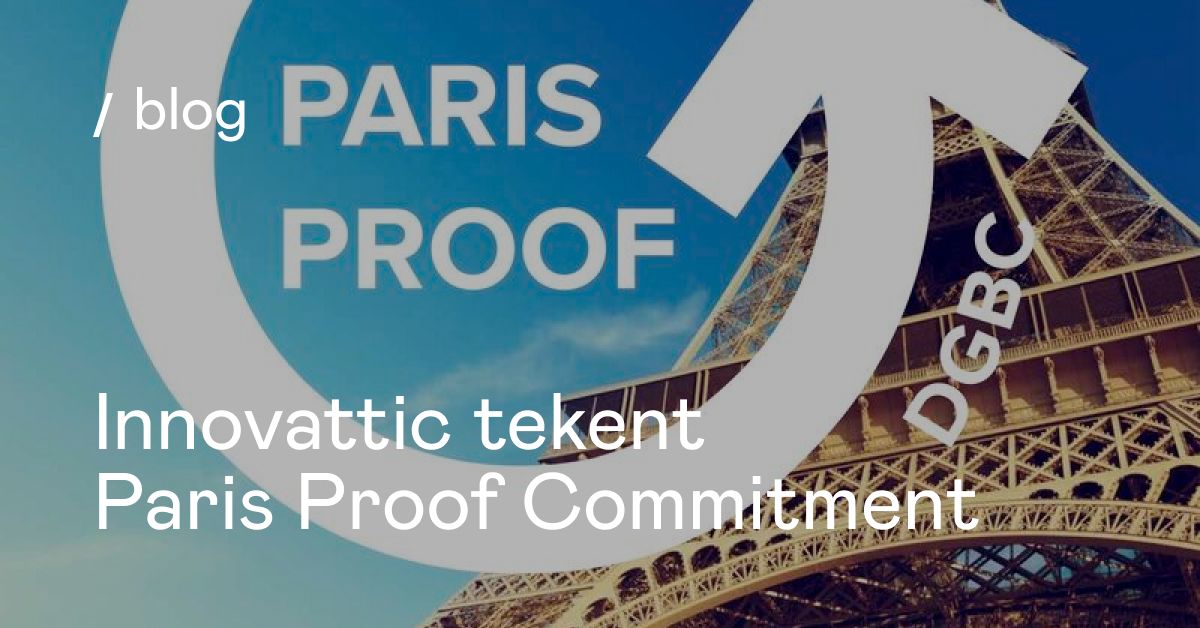 Blog | Innovattic tekent Paris Proof Commitment